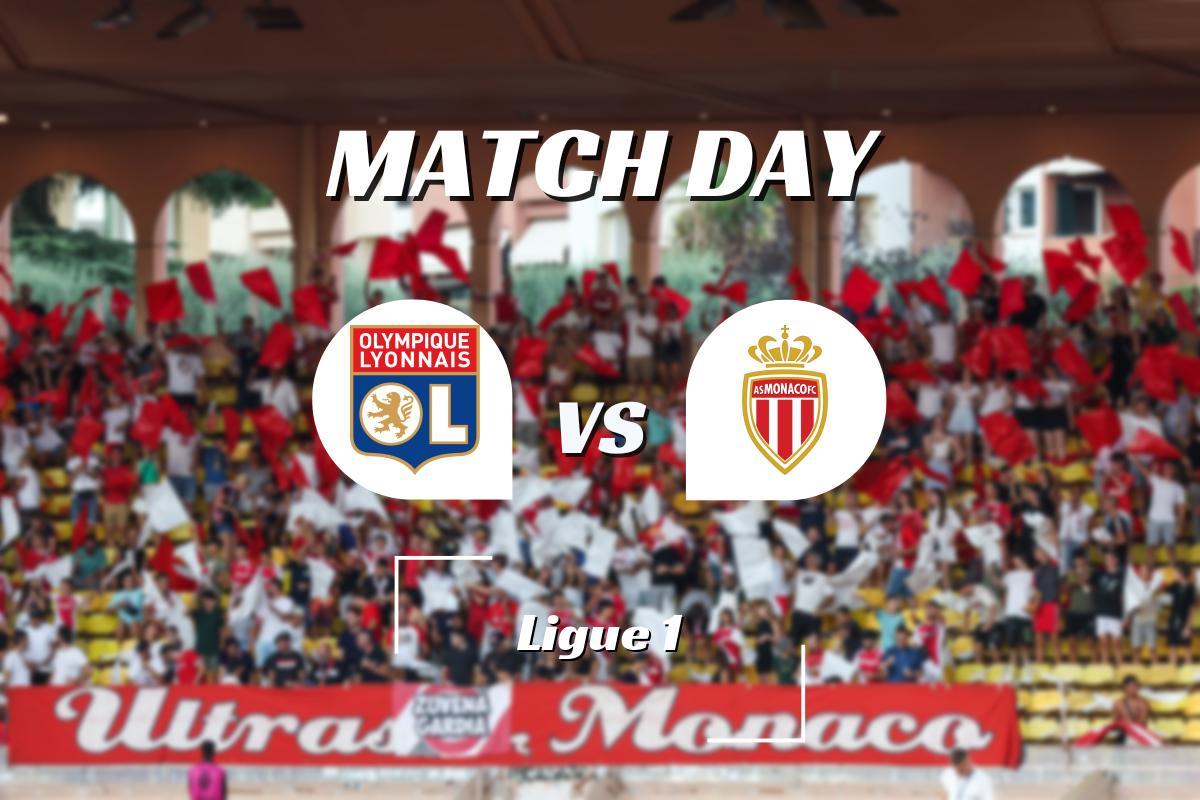 Ligue 1 - OL - Monaco, quelle chaîne et quelle heure pour voir le match ...